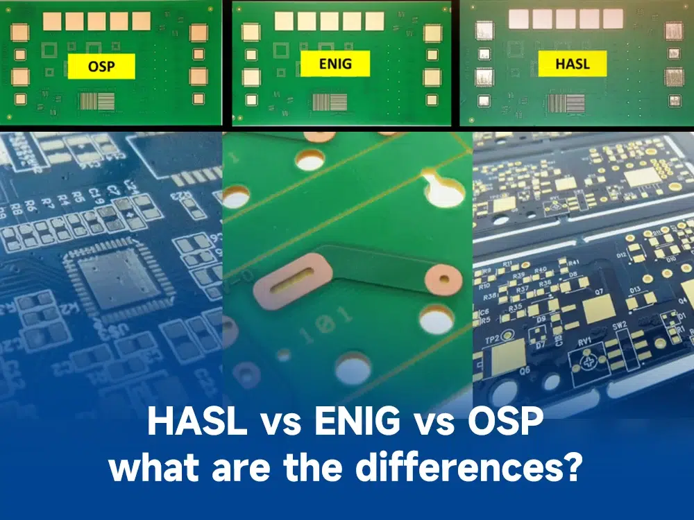 FR4 PCB Surface Finish Guide: ENIG vs HASL vs OSP DFM Issues and ...